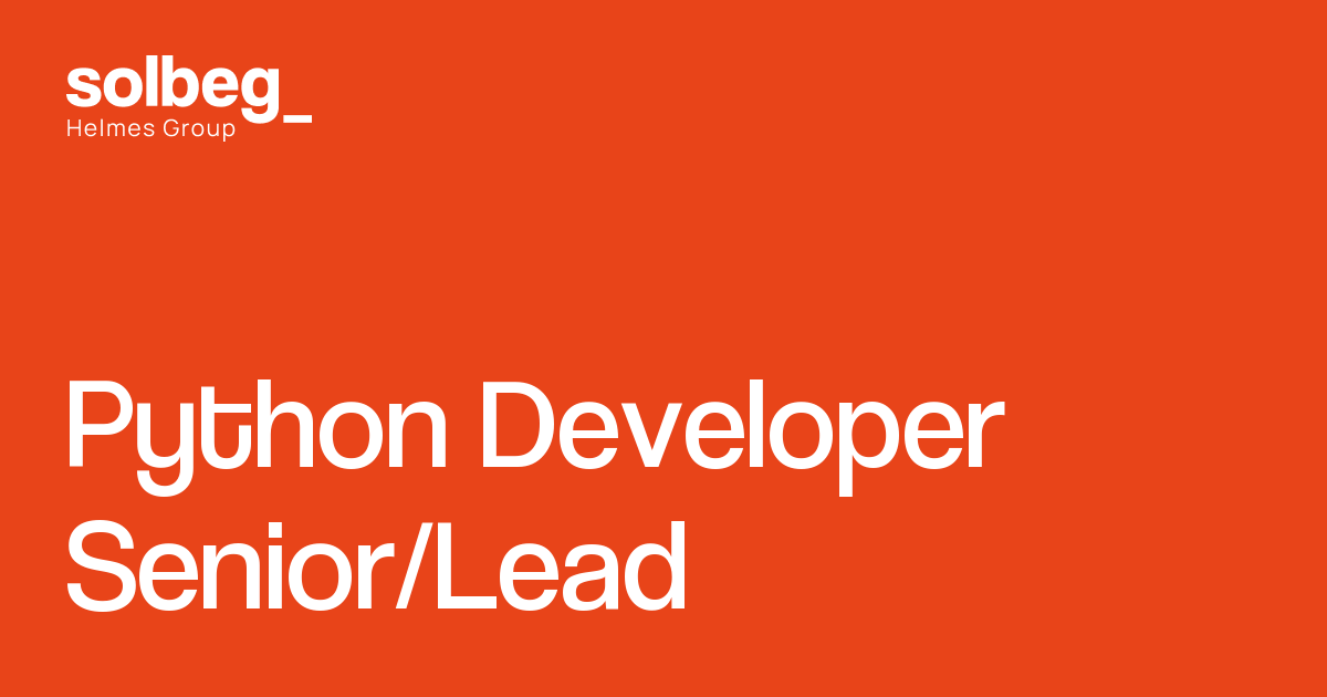 Python Developer Senior/Lead - Solbeg Careers